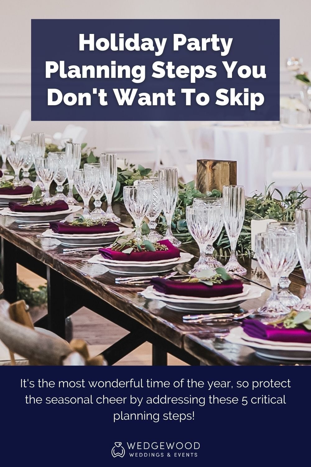Holiday Party Planning Steps You Don't Want To Skip