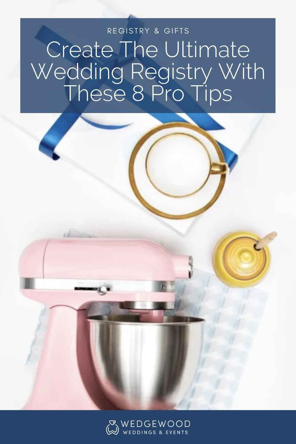 Create the Ultimate Wedding Registry: 8 Expert Tips for a Stress-Free ...